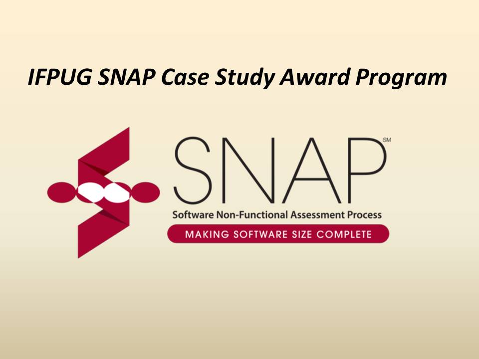 IFPUG launches the SNAP Case Study Award Program - IFPUG ...